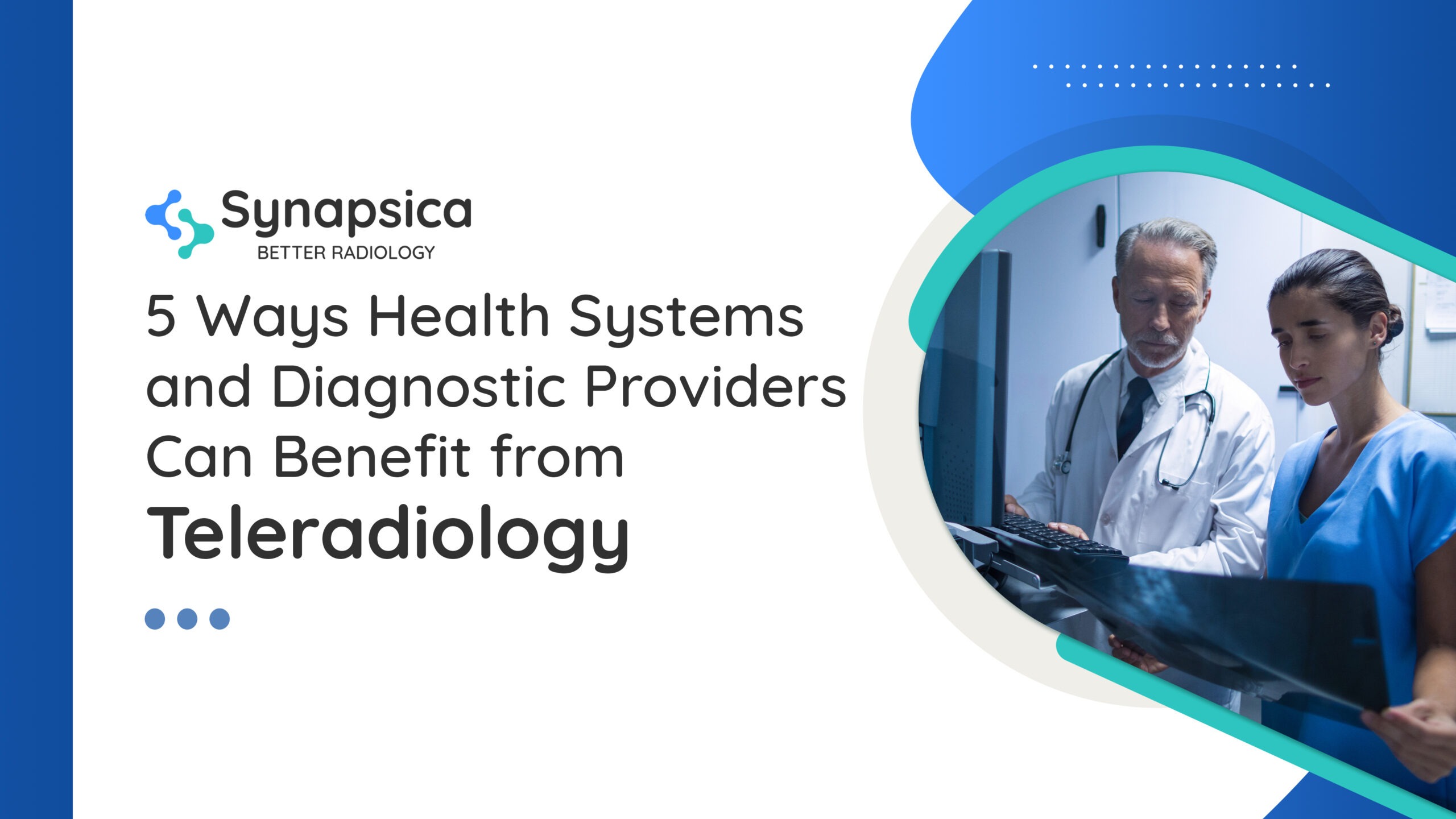 How Diagnostic Centers Can Benefit From Teleradiology Services